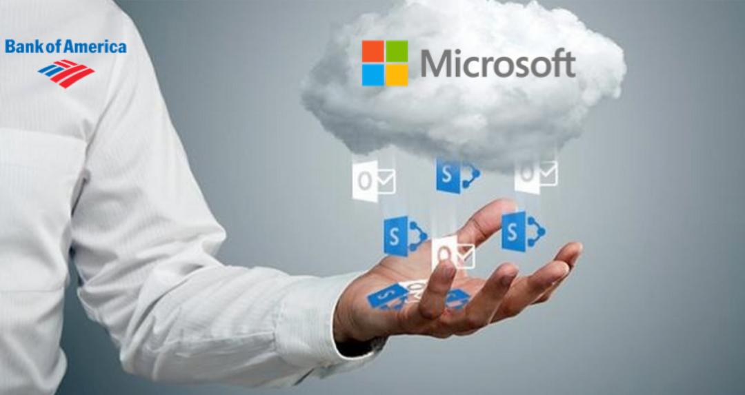 Bank of America Chooses Microsoft Cloud Solutions – databahn, LLC